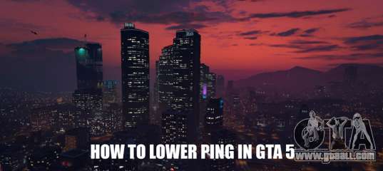 How to lower ping in GTA 5 online